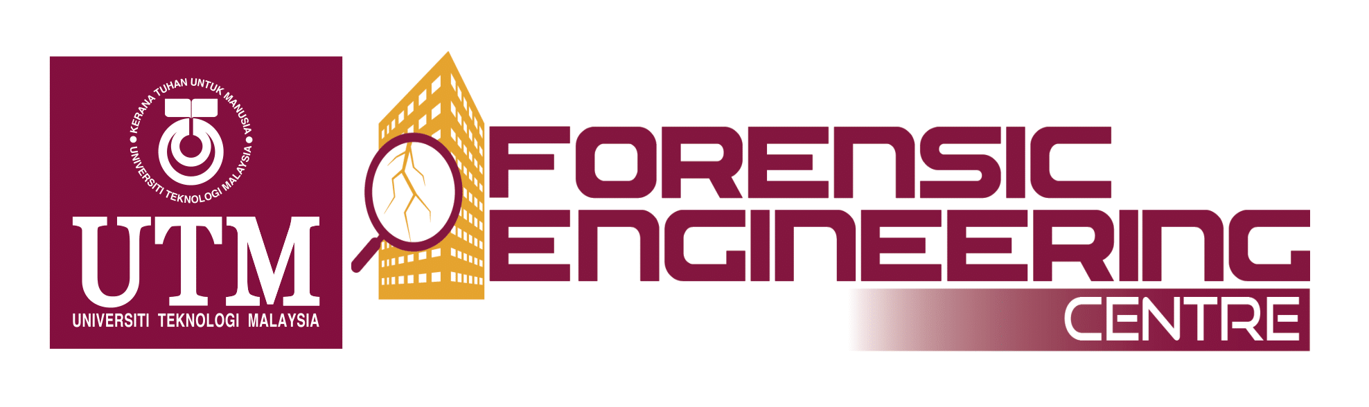 Forensic Engineering Centre – Pusat Kejuruteraan Forensik UTM