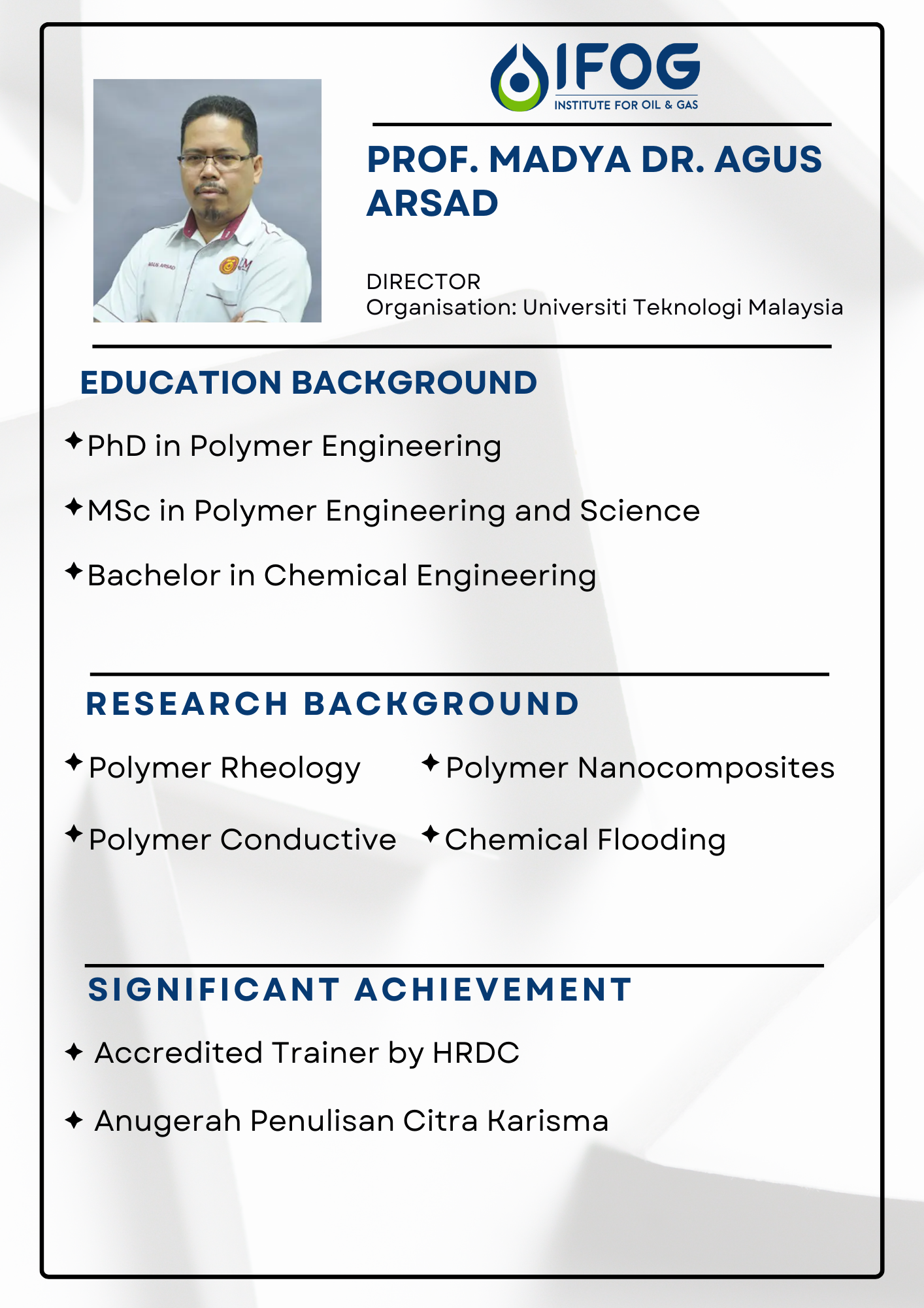 Prof. Madya Dr. Agus Arsad | UTM-MPRC Institute for Oil & Gas